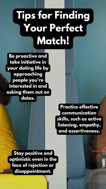 Tips for finding your perfect match! - YouTube