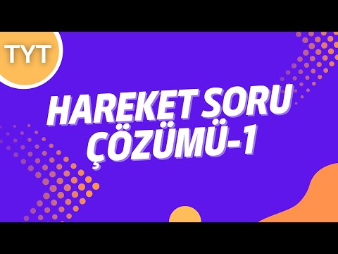 Hareket 4 | Soru Çözümü -1