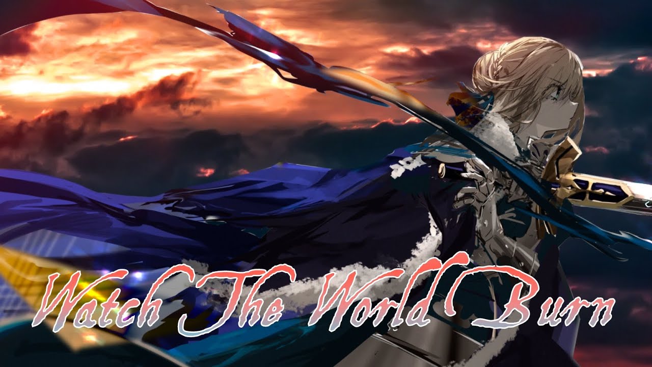 Watch The World Burn - AMV Anime MIX - YouTube