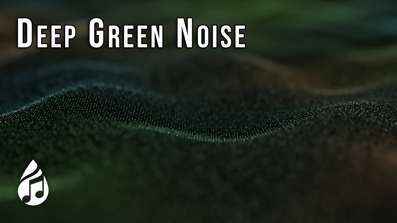 Green Noise for Deep Focus • Study, Relax & Sleep (8 Hours) - YouTube