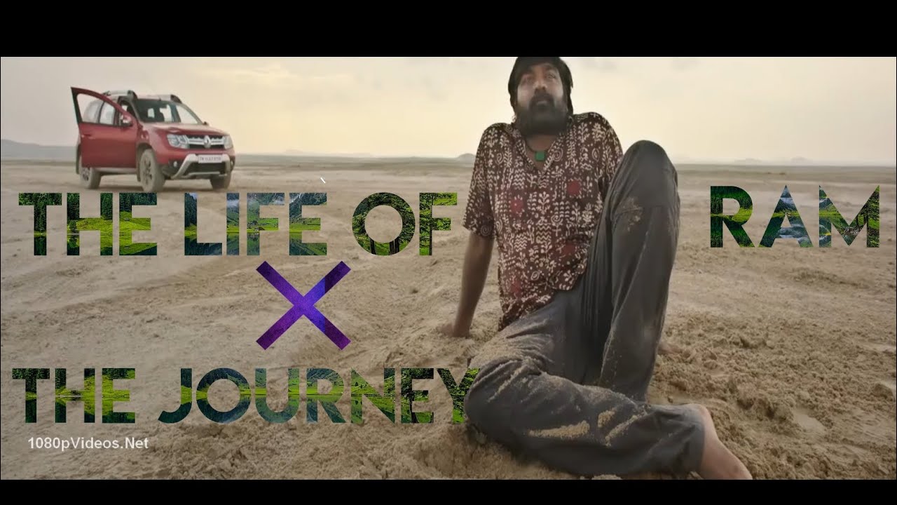 The life of ram X The journey /96 movie /Travel/ Vijay sethupathi ...