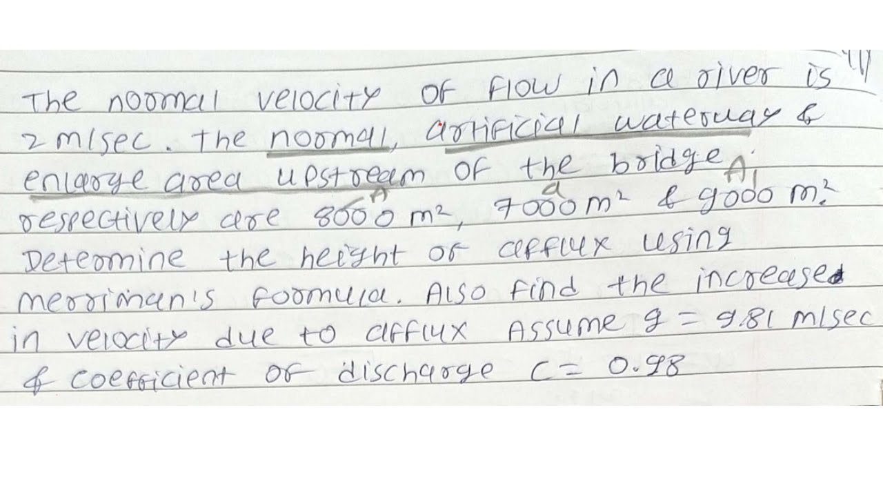 Determine the height of afflux using Merriman's Formula And increased ...