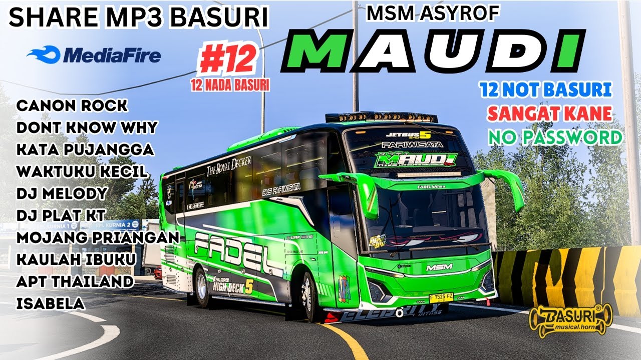 😋 SHARE BASURI MAUDI ASYROF 12 NOT BASURI ‼️ MP3 BUSSID BUKAN KODENAME ...