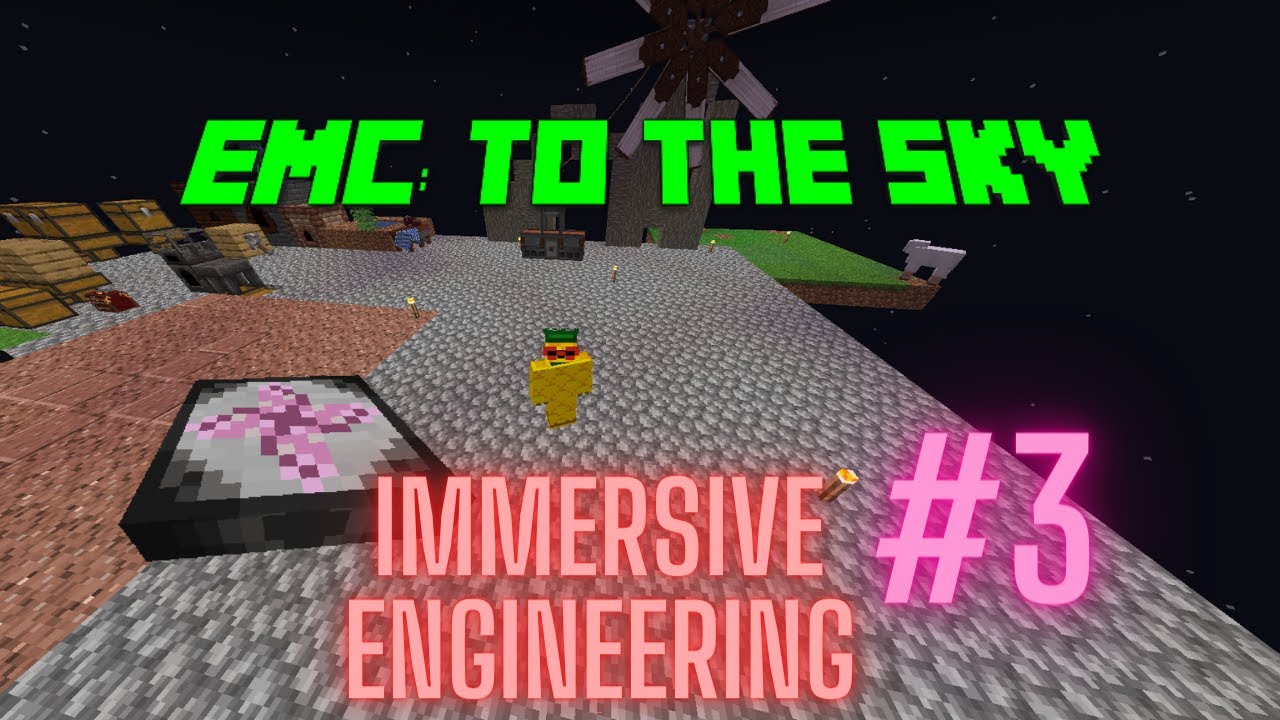 IMMERSIVE ENGINEERING FOR BEGINNERS - EMC: to the sky #3 - YouTube
