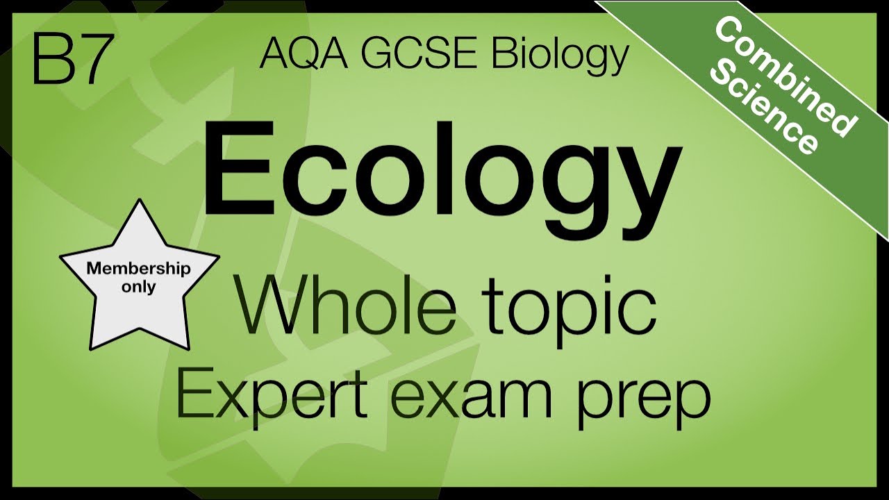 AQA GCSE Biology – Ecology | Whole Topic | Combined Science - YouTube