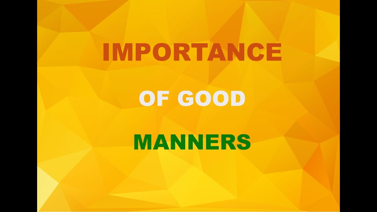 IMPORTANCE OF GOOD MANNERS//SPEECH//MASTER YOUTUBER - YouTube