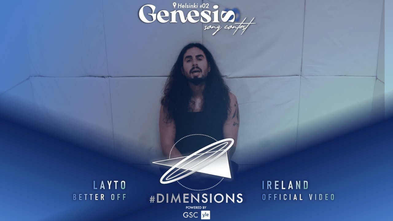 Layto - Better Off (Ireland) | Genesis Song Contest 2 - YouTube