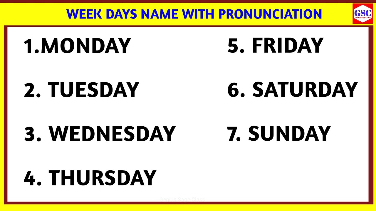 Week Days Name with Pronunciation | Days of the Week | Sunday | Monday ...