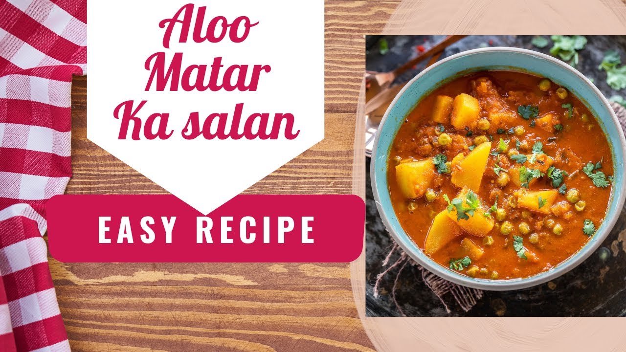 Pakistani Style Aloo Matar Curry Recipe - Potato Peas Curry - Easy ...