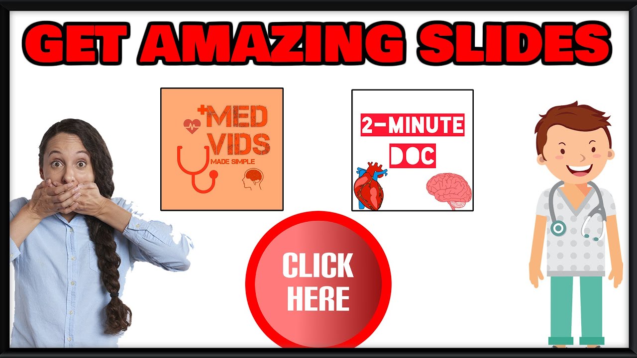 AMAZING SLIDES FOR DOCTORS AND MEDICAL STUDENTS | MED VIDS MADE SIMPLE ...