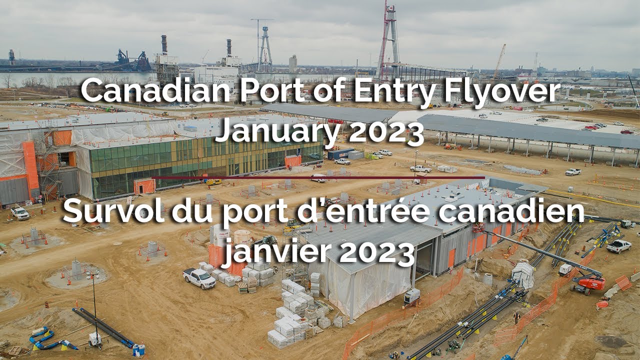 Canadian Port of Entry Flyover - January 2023 | Survol du port d’entrée ...