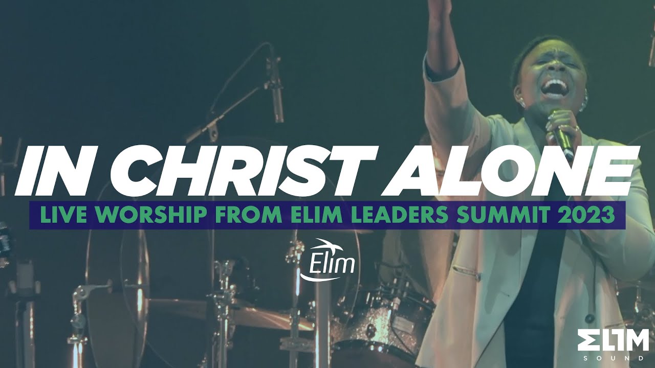 In Christ Alone // Elim Sound // Featuring Cluny Wiecki & Sam Blake ...