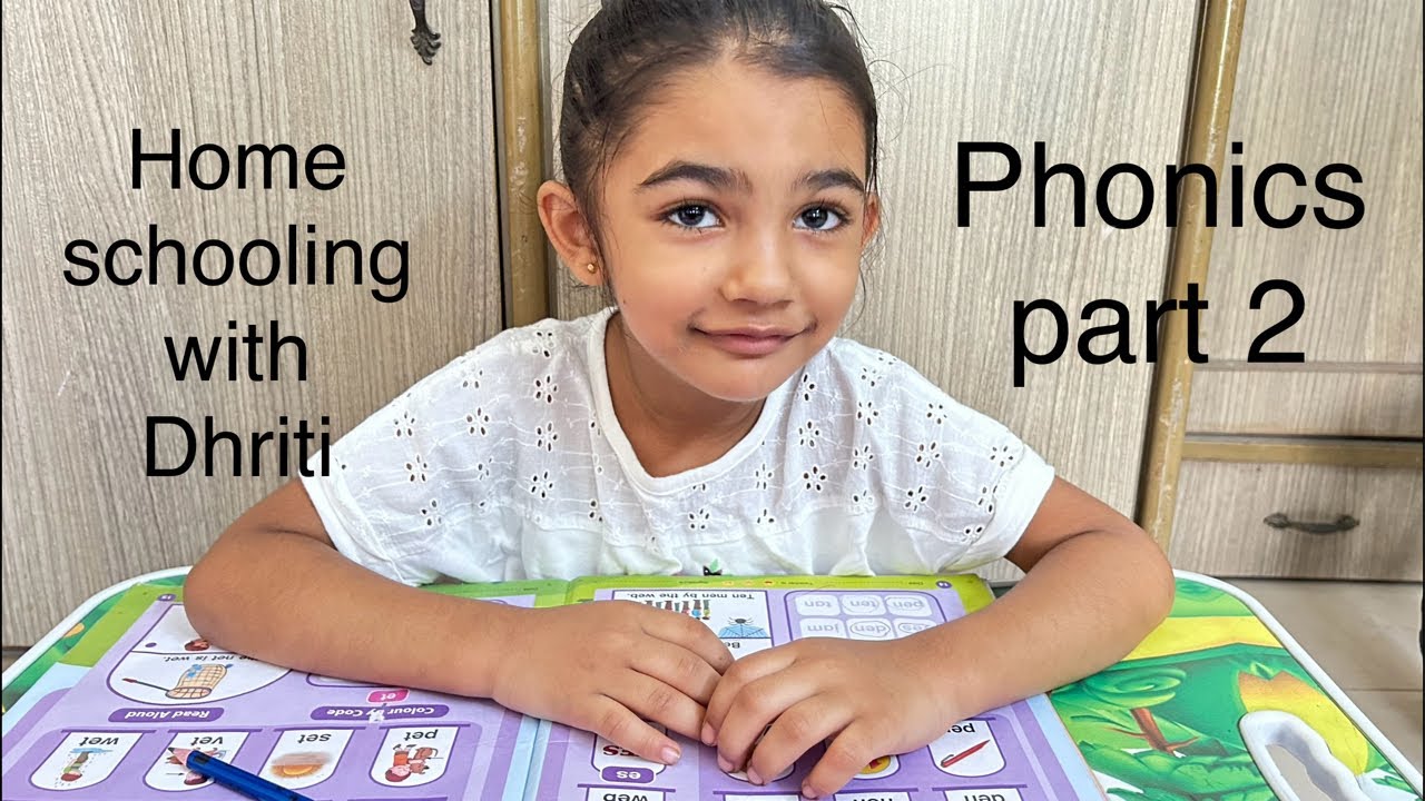 Homeschooling with Dhriti | phonics part 2 l basic phonics | how to teach phonics to Srkg ...