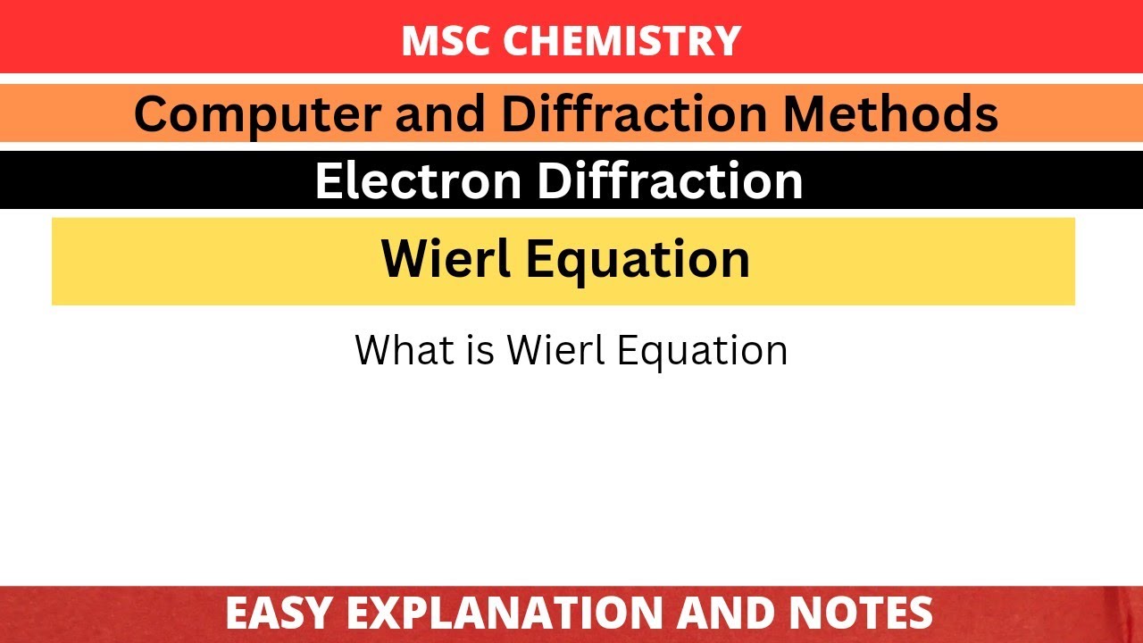 wierl Equation | Electron Diffraction | MSc - YouTube