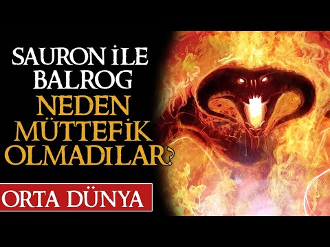 SAURON BALROGU NEDEN KULLANMADI? Yüzüklerin Efendisi | Orta Dünya