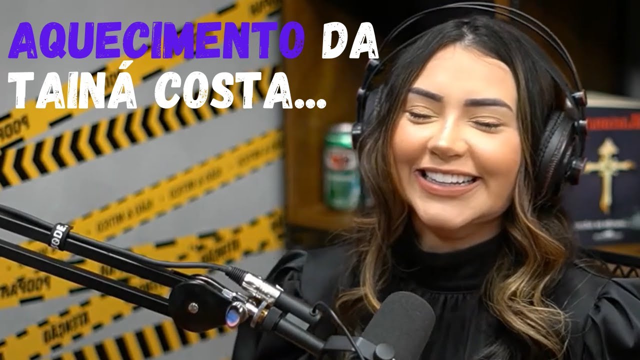 Aquecimento Da TainÁ Costa Podpah 179 Youtube