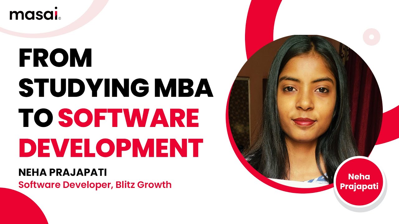 From Studying MBA To Software Development | Neha, Masai Alumni - YouTube