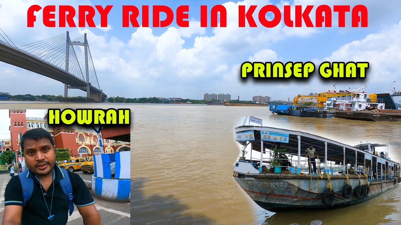 Ferry Ride in Kolkata || Howrah To Prinsep Ghat || Ramble Manish - YouTube
