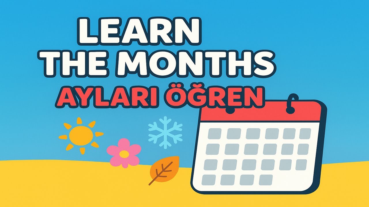 #4 Learn Months in English & Aylari İngilizce Öğren / Easy Lessons for ...