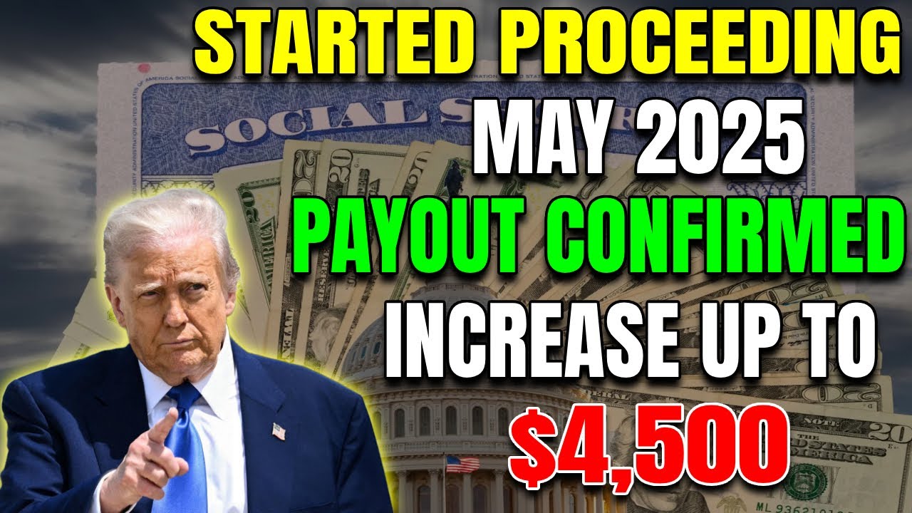 SSA Starts Processing: $4500 Social Security Increase Deposits in May ...