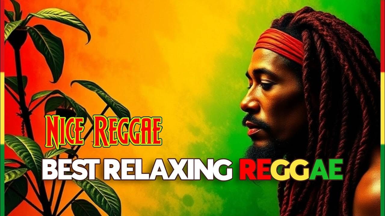 Best Relaxing Reggae 🔥 Nice Reggae | Roots Reggae | Jamaican Reggae Instrumental - YouTube