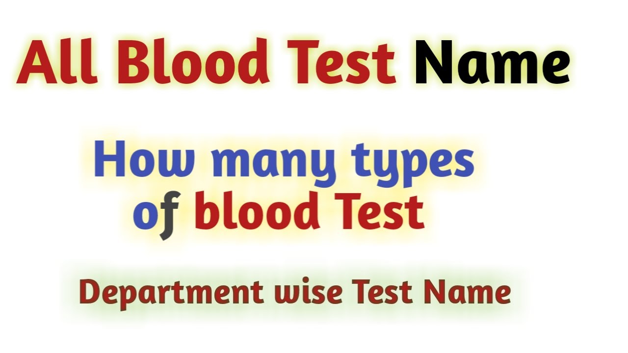 Blood Test Name YouTube blood-test-name-youtube
