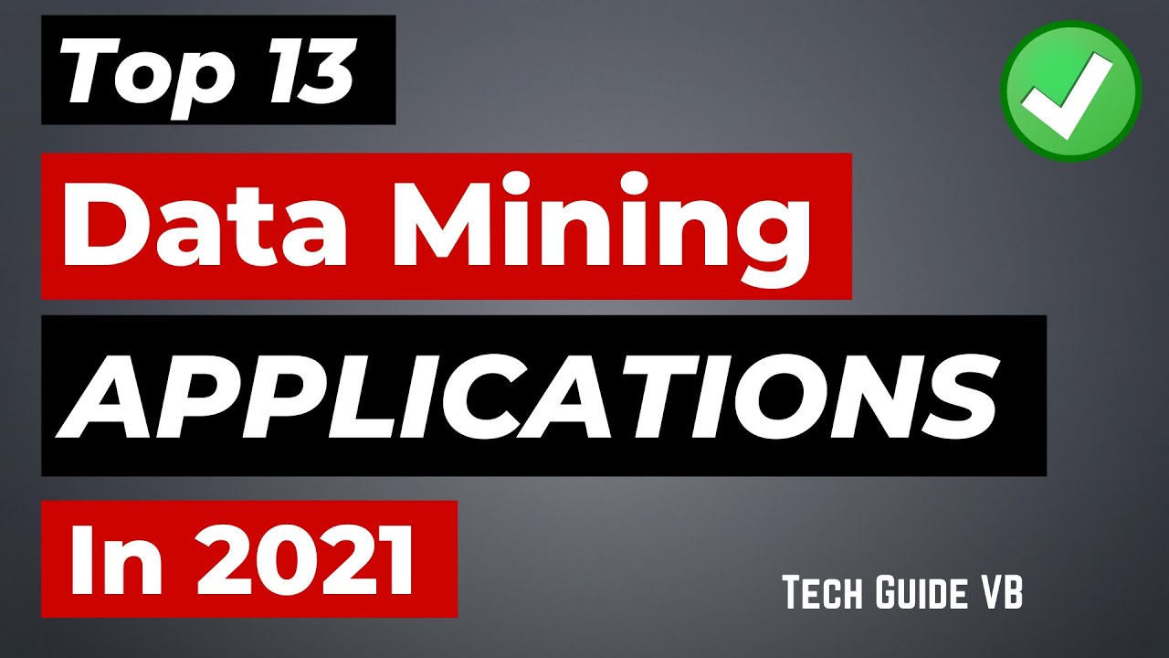 Top 13 Data Mining Applications in 2024 and Uses in Real World | Data ...