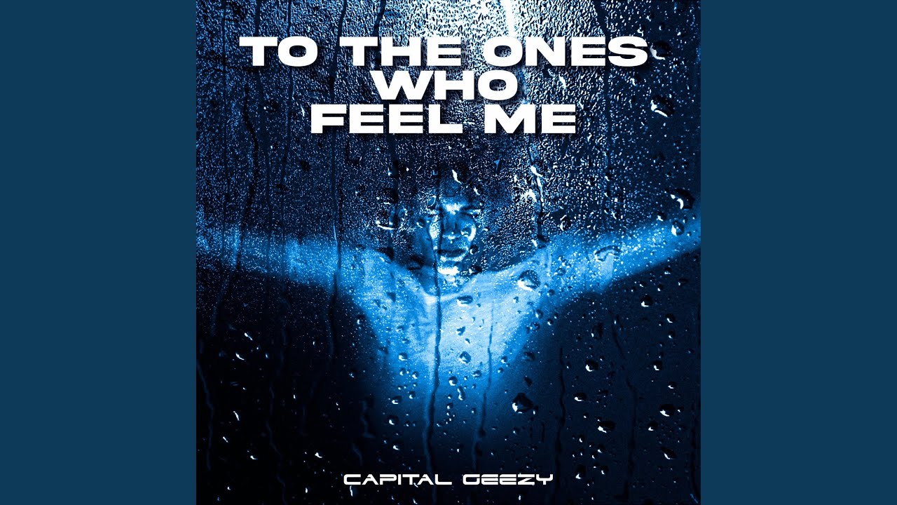 To the ones who feel me - YouTube Music