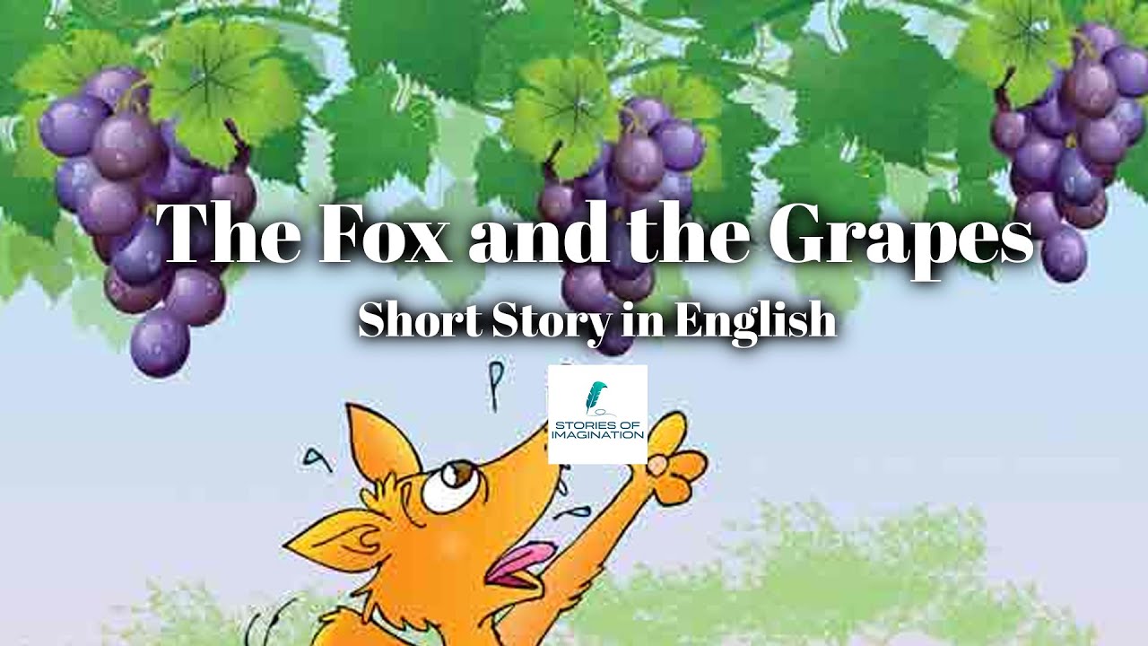 The Fox And The Grapes | Short story for Kids | English Story - YouTube