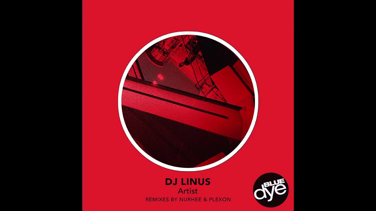 DJ Linus - Artist (Original Mix) - BD106 - YouTube