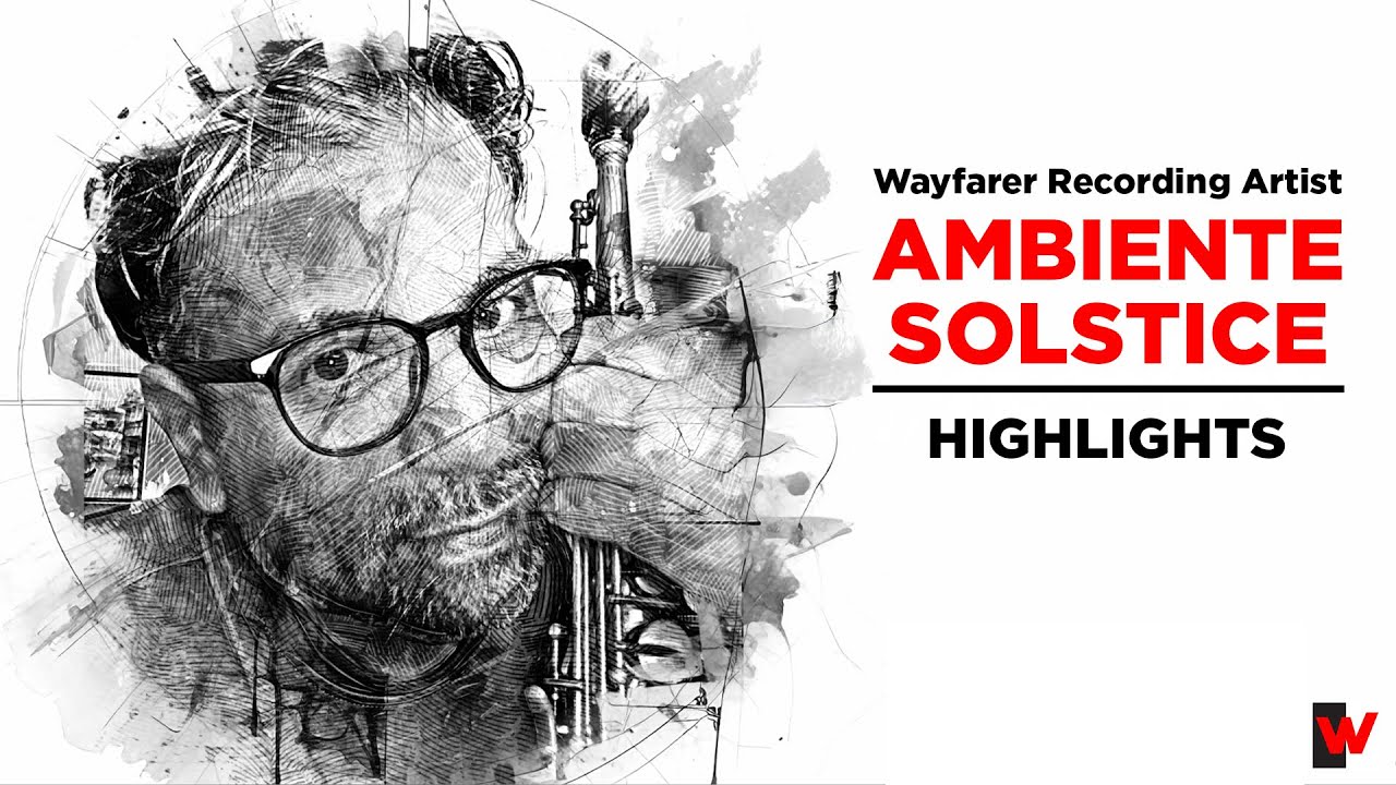 Ambiente Solstice Artist Highlight - YouTube