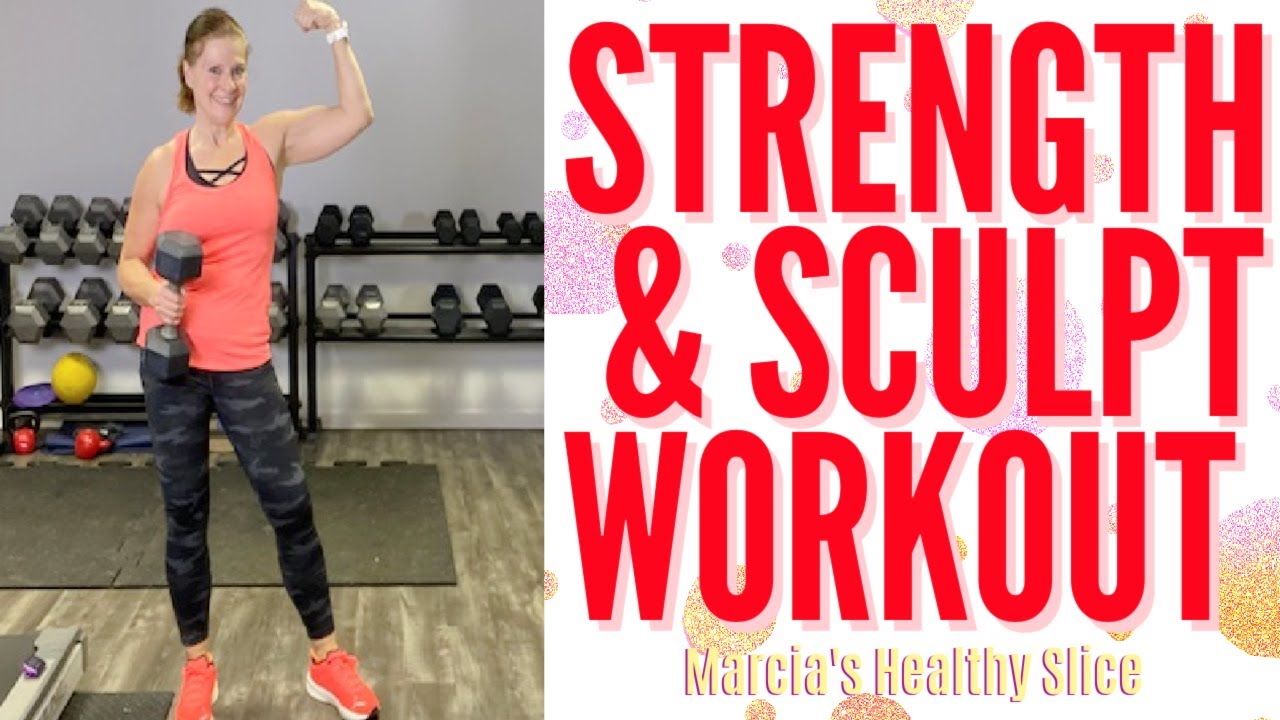 Strength & Sculpt Workout - YouTube