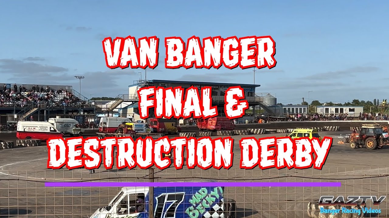 Van Banger Final & Destruction Derby (29/5/23 Kings Lynn) - YouTube