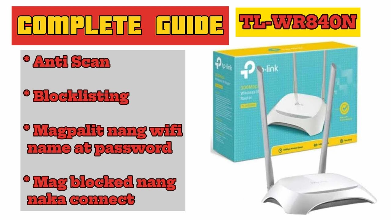 Anti Scan and More , Full Tutorial, Complete Guide II TL-WR840N - YouTube