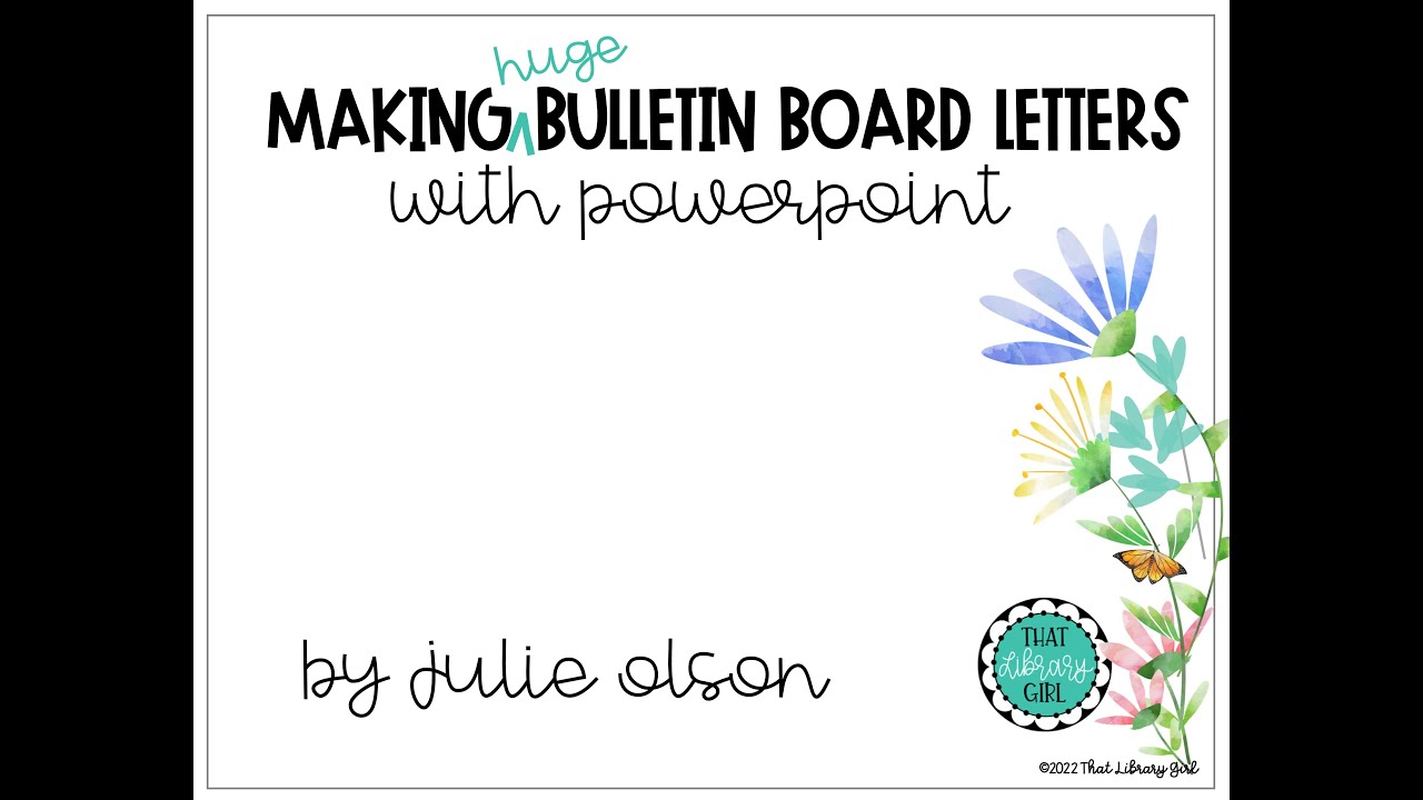 Making Bulletin Board Letters_That Library Girl - YouTube