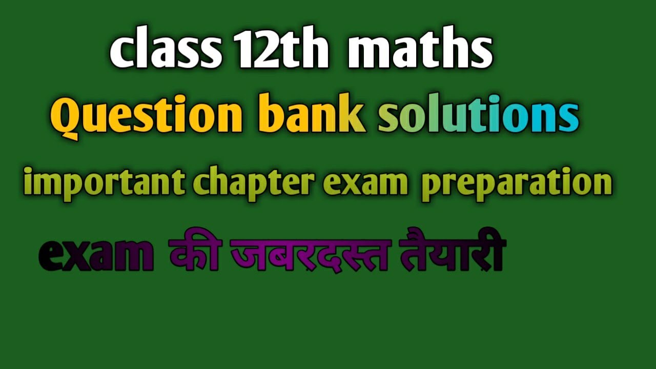class 12th maths | question bank solutions | sijan study classes ...