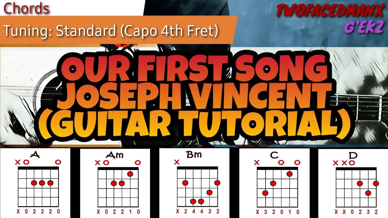 Joseph Vincent - Our First Song (Guitar Tutorial) - YouTube