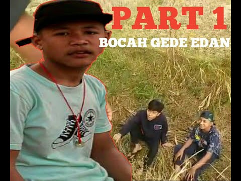 BOCAH GEDE EDAN/ KOMEDI