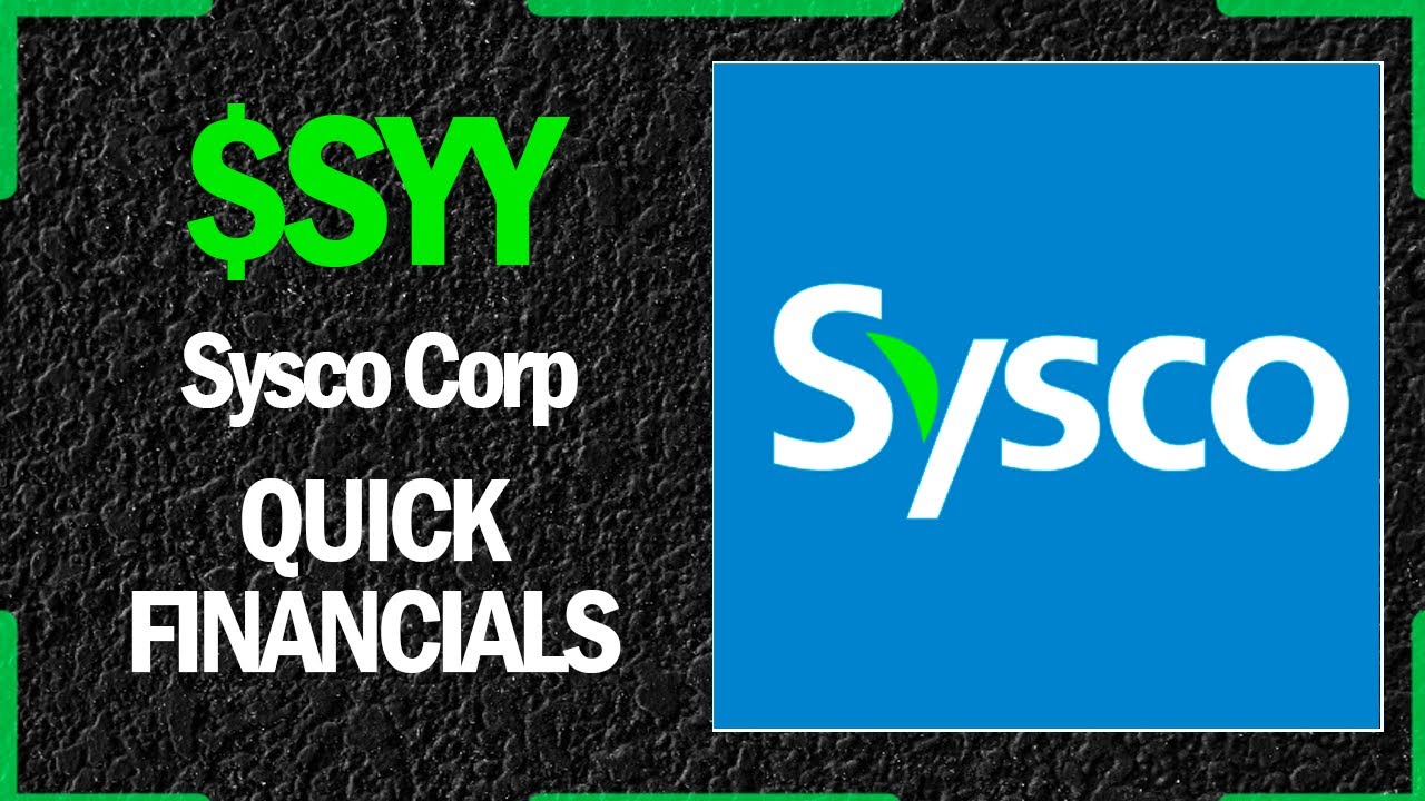 $SYY Stock - Sysco Corp | Quick Financials | LAST 12 YEARS - YouTube