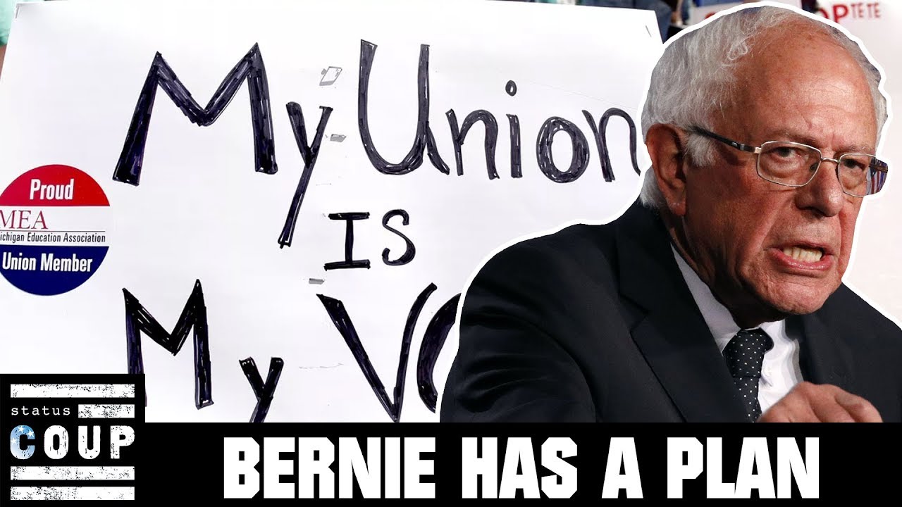 Bernie Sanders Releases Plan to DOUBLE Union Membership in His First ...