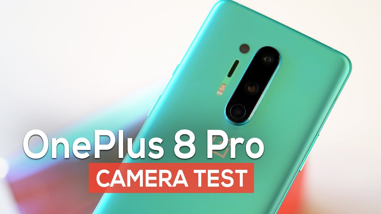 OnePlus 8 Pro camera test: 75+ photos and videos - YouTube