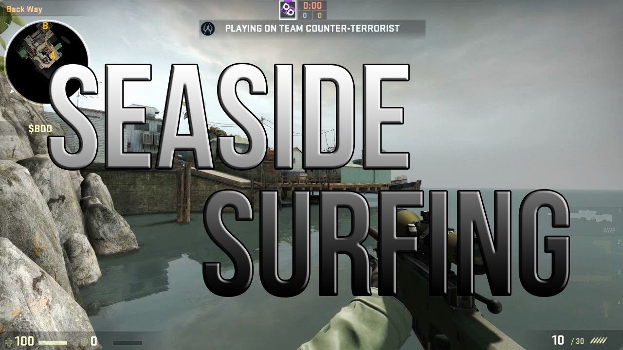 Seaside Surfing | CS:GO Tutorial - YouTube