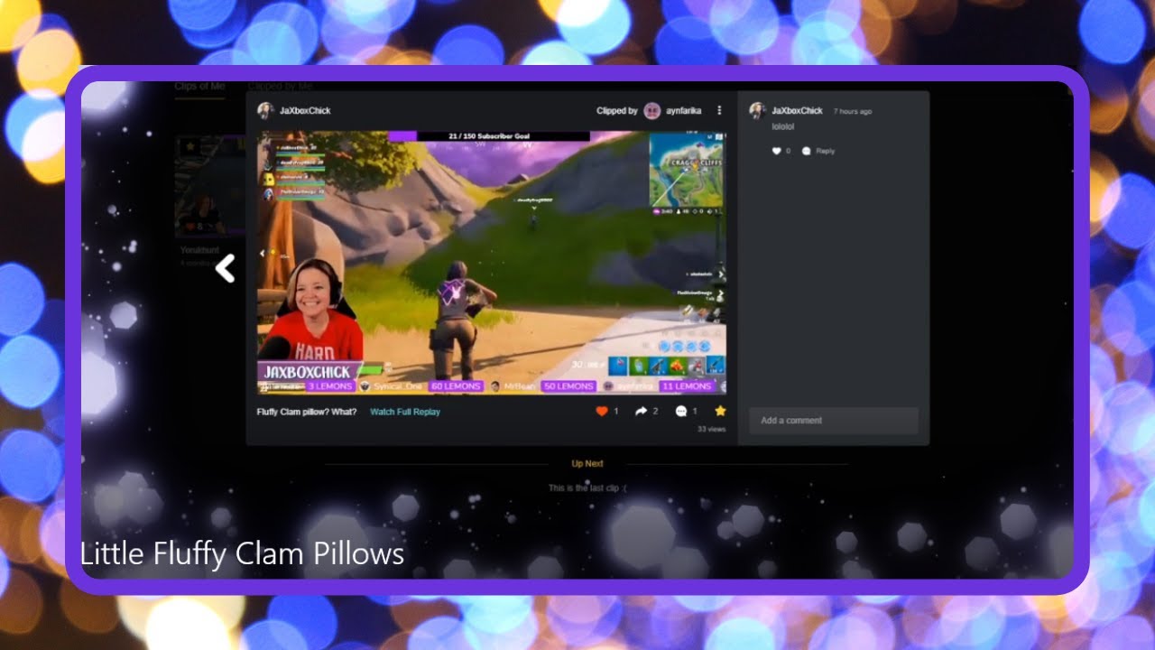 Little Fluffy Clam Pillows ~ Fortnite Jaxboxchick Clip - YouTube