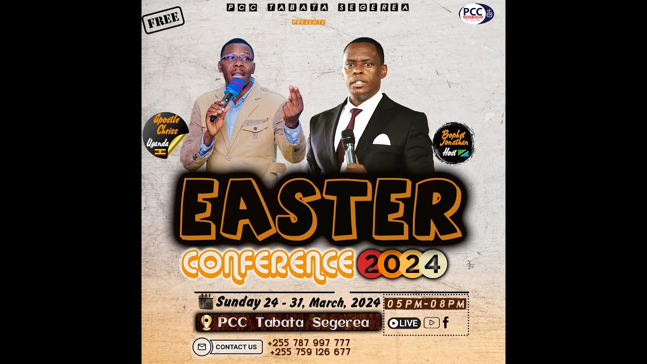 EASTER CONEFRENCE || PCC TABATA SEGEREA || PROPHET JONATHAN || APOSTLE ...