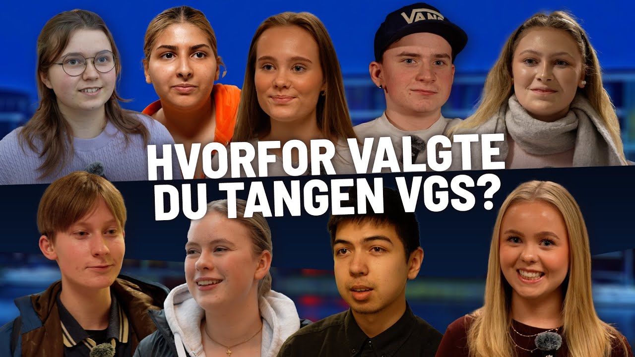 Derfor valgte vi Tangen videregående skole - YouTube