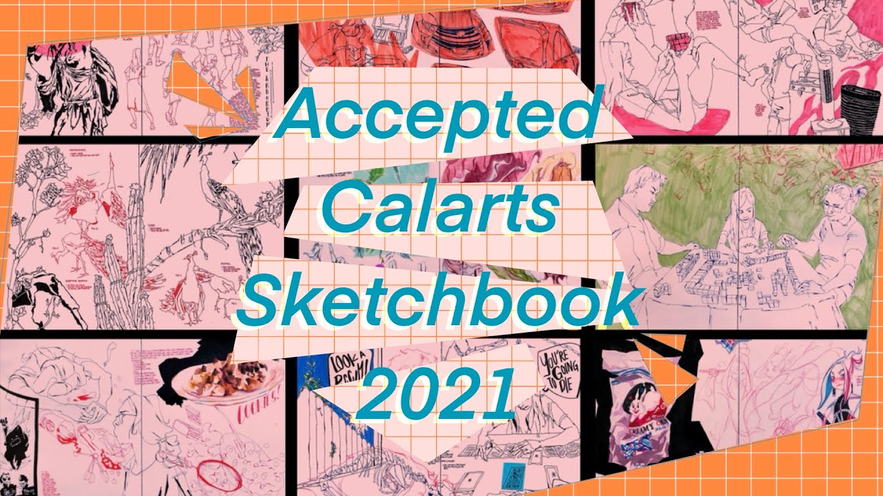 ACCEPTED Calarts Sketchbook 2021 - YouTube
