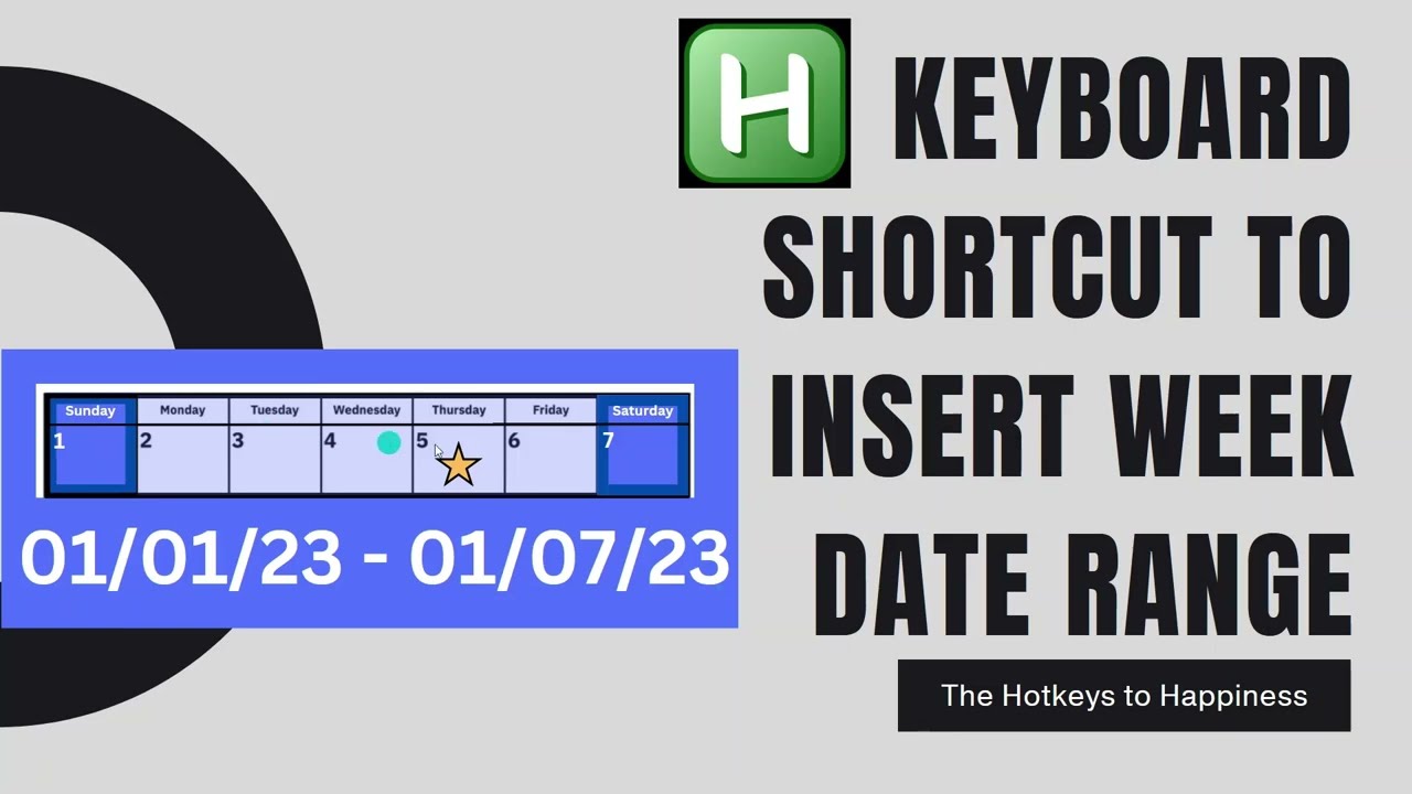Keyboard Shortcut To Insert Week Date Range With AHK V2 YouTube Keyboard Shortcut To Insert Week Date Range With AHK V2 YouTube