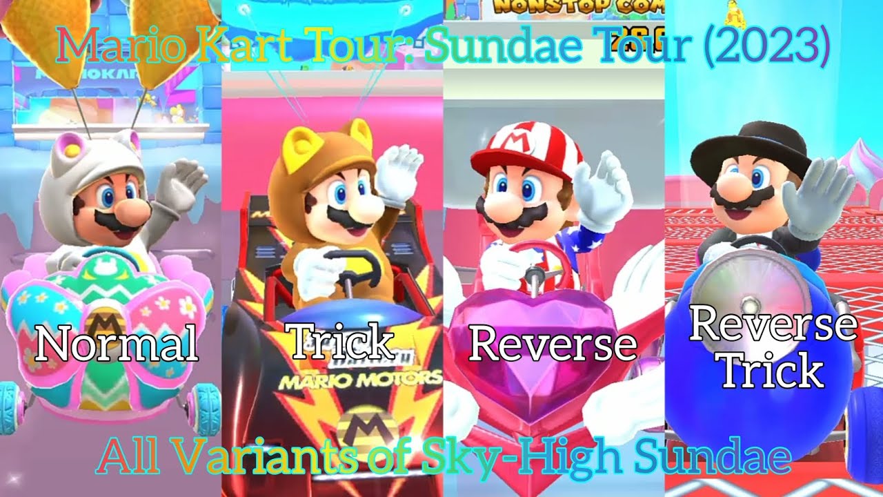 All Variants of Sky-High Sundae | Mario Kart Tour | Sundae Tour (2023 ...