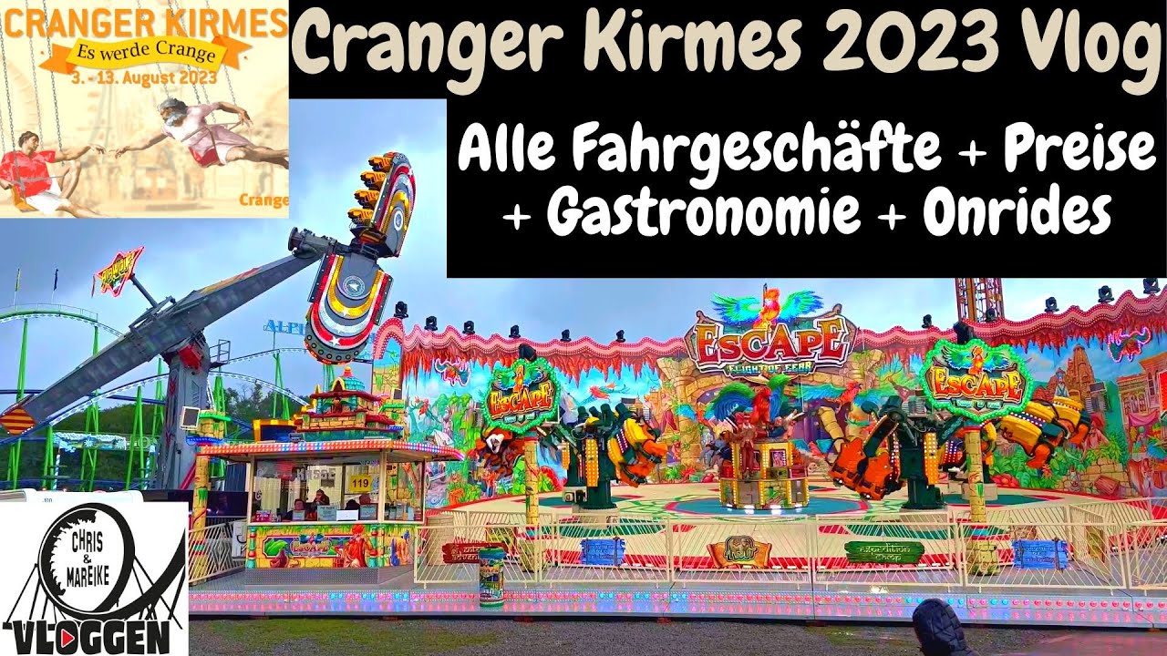 Cranger Kirmes 2023 Eröffnungstag /Alle Fahrgeschäfte + Preise ...