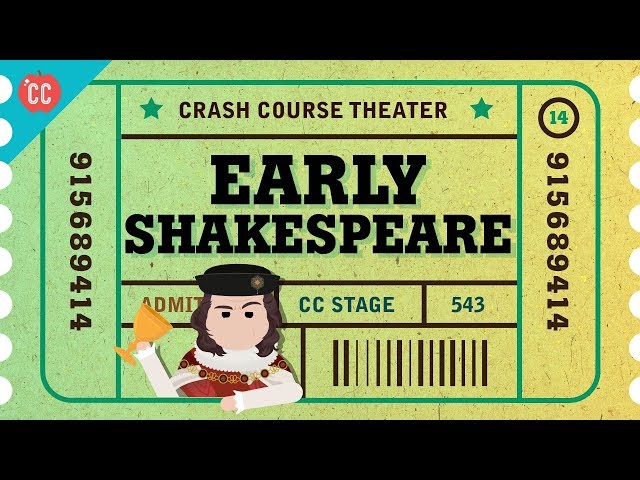 Straight Outta Stratford-Upon-Avon - Shakespeare's Early Days: Crash ...